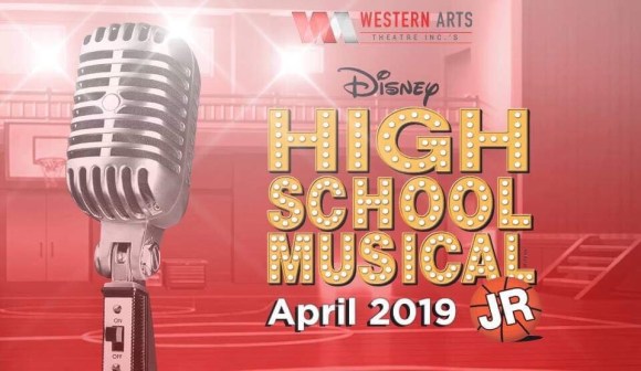 2019 High School Musical – Western Arts Theatre INC.